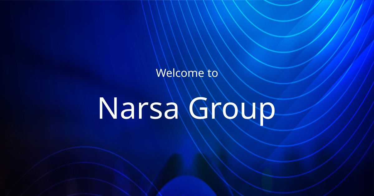 Welcome to Narsa Group